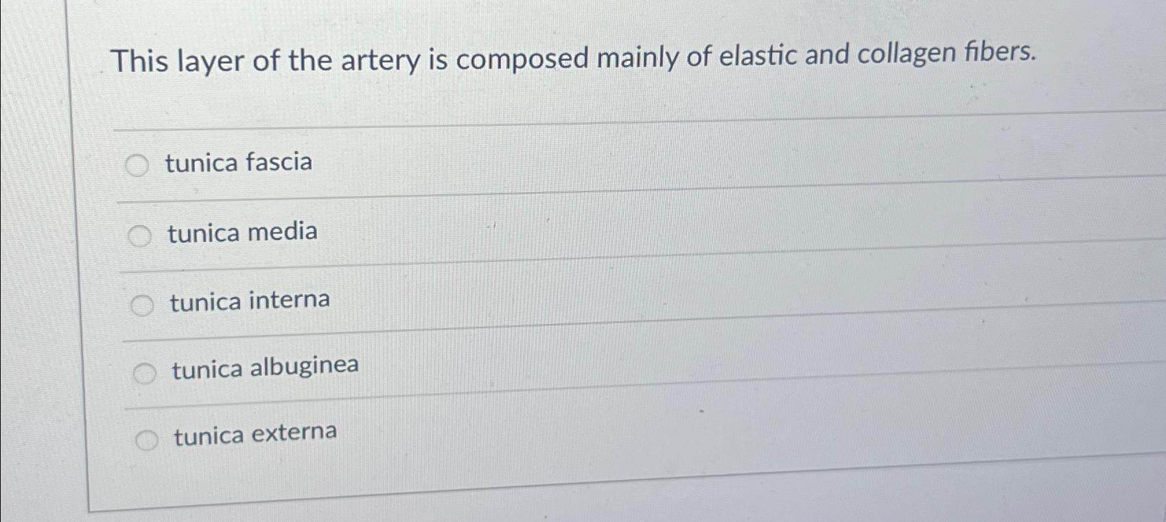 Solved This layer of the artery is composed mainly of | Chegg.com
