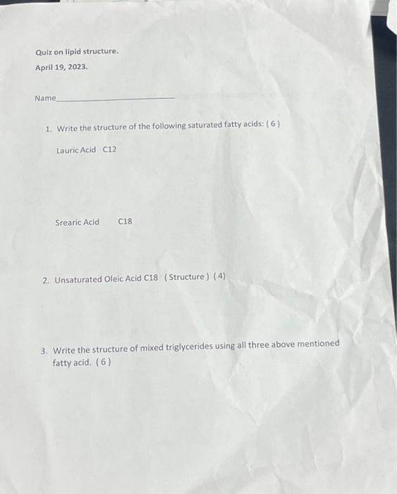 Solved 2. Unsaturated Oleic Acid C18 (Structure) (4) 3. | Chegg.com
