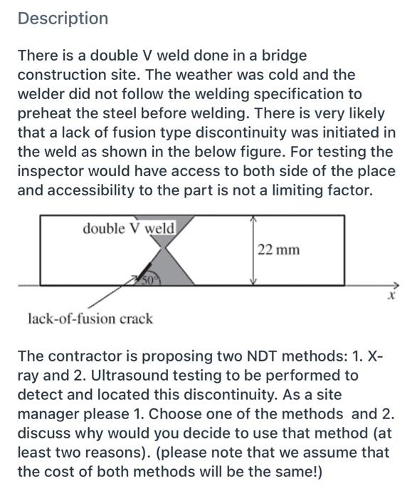 Solved Description There is a double V weld done in a bridge | Chegg.com