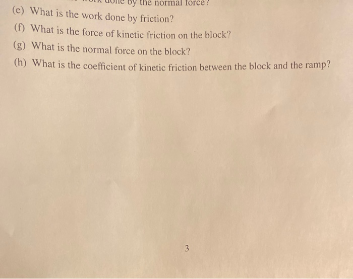 Solved 2. Consider the following block pushed up a ramp | Chegg.com