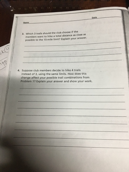Solved Date Name 3. Which 3 trails should the club choose if | Chegg.com