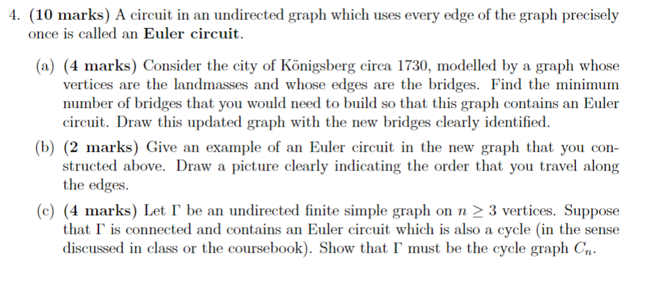 Solved (10 ﻿marks) ﻿A circuit in an undirected graph which | Chegg.com