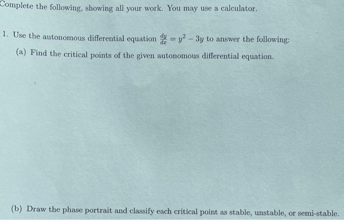 Solved Complete the following, showing all your work. You | Chegg.com