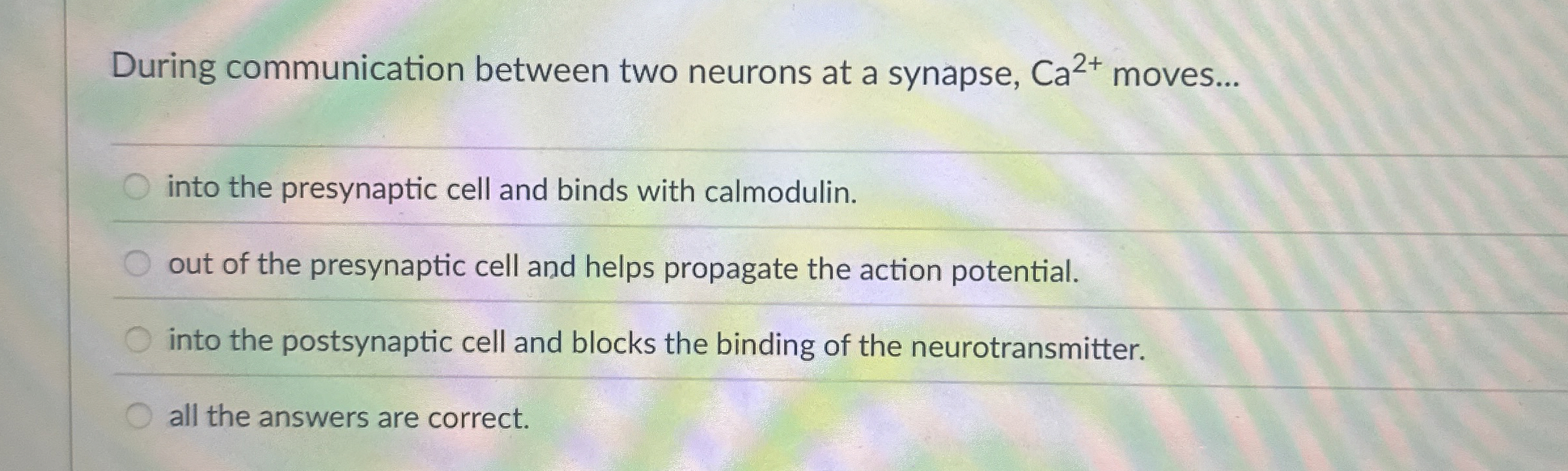Solved During communication between two neurons at a | Chegg.com