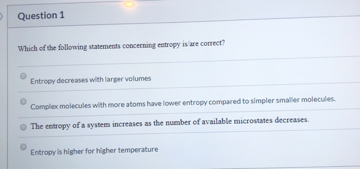 Solved Question 1 Which of the following statements | Chegg.com