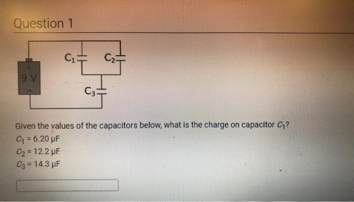 Solved Question 1 Given the values of the capacitors below, | Chegg.com