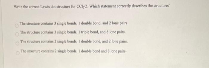 Solved Write the correct Lewis dot structure for CCI20. | Chegg.com