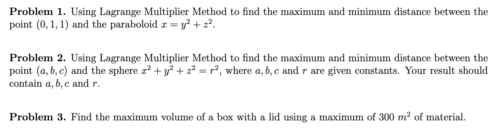 Solved Problem 1. ﻿Using Lagrange Multiplier Method to find | Chegg.com