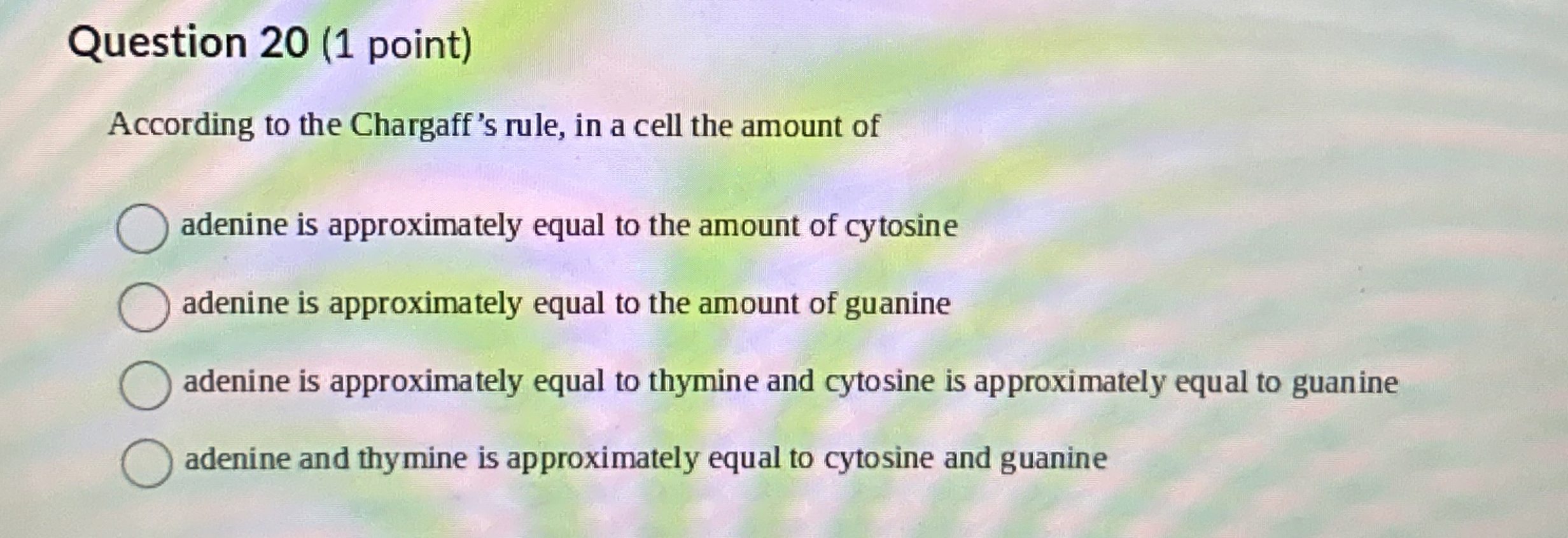 Solved Question 20 (1 point) According to the Chargaff 's | Chegg.com