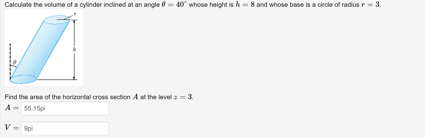 Solved Calculate the volume of a cylinder inclined at an | Chegg.com