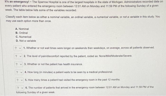 Solved every patient who entered the emergency room between | Chegg.com