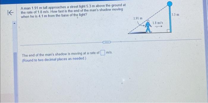 Solved A man 1.91 m tall approaches a street light 5.3 m | Chegg.com
