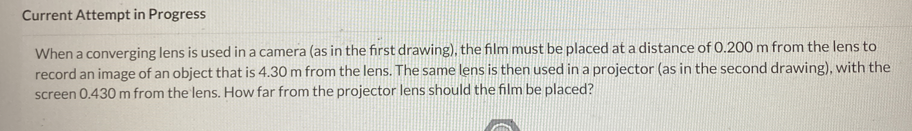 Solved Current Attempt in ProgressWhen a converging lens is | Chegg.com