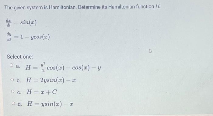 Solved The given system is Hamiltonian. Determine its | Chegg.com