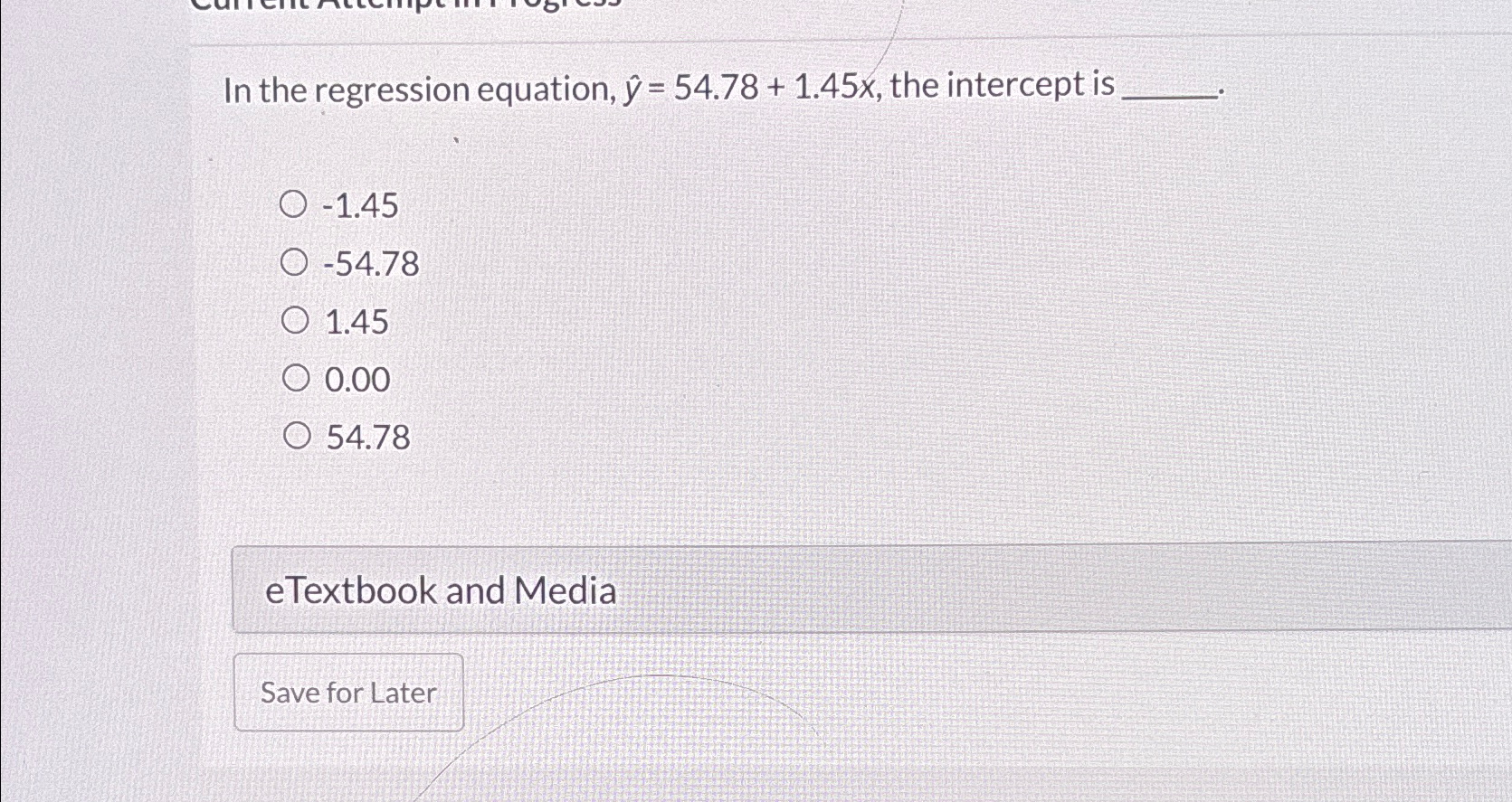 Solved In the regression equation, hat(y)=54.78+1.45x, ﻿the | Chegg.com