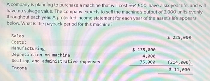 Solved A company is planning to purchase a machine that will | Chegg.com