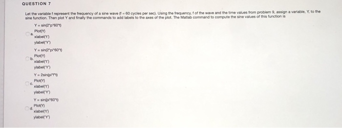 Solved QUESTION 2 Determine the MATLAB commands that adds a | Chegg.com