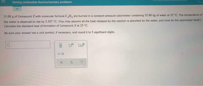 Solved - Solving combustion thermochemistry problems 11.00 g | Chegg.com