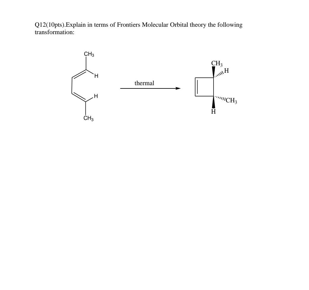 Solved Q12(10pts).Explain in terms of Frontiers Molecular | Chegg.com
