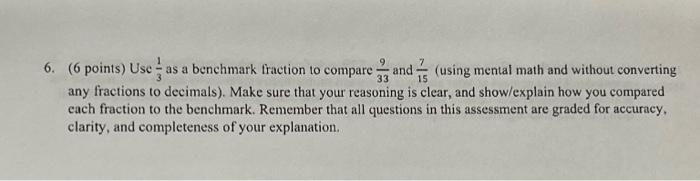 Solved 6. (6 points) Use 31 as a benchmark fraction to | Chegg.com