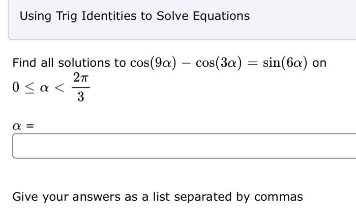Solved Using Trig Identities to Solve Equations Solve | Chegg.com