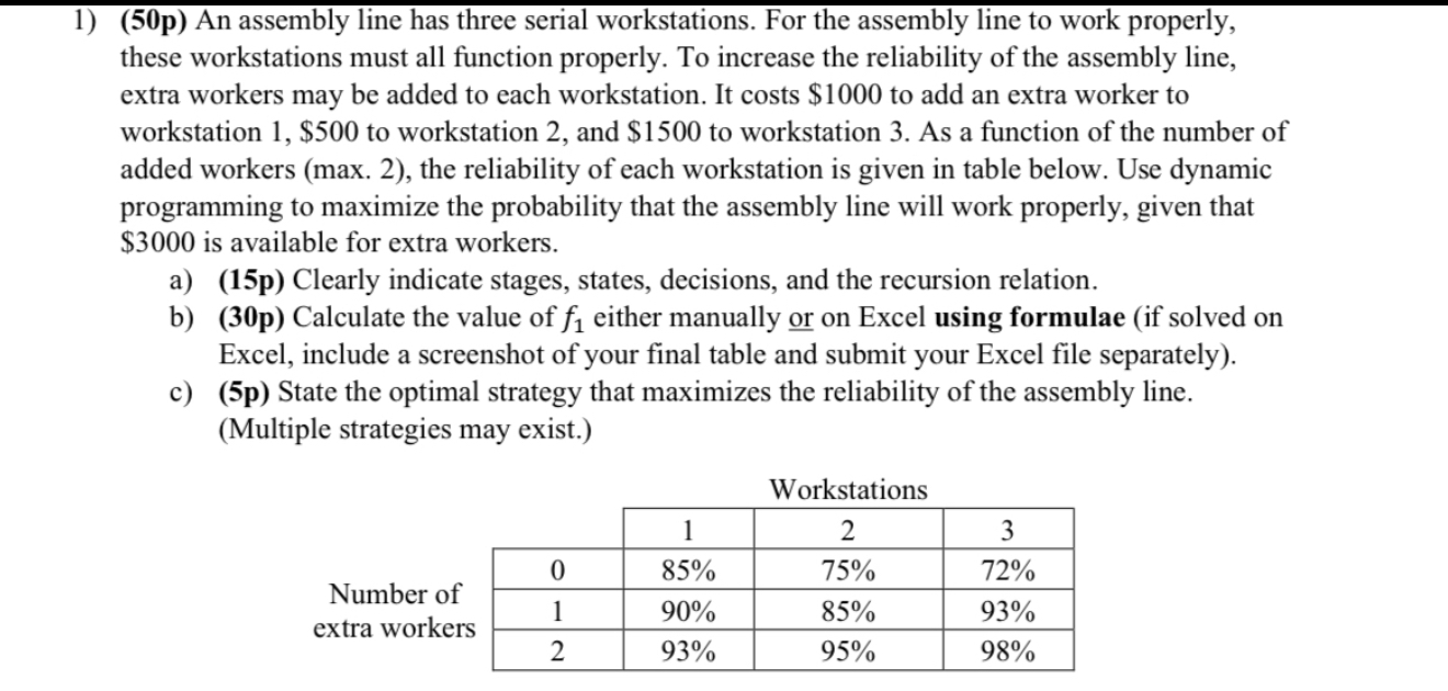 Solved 1) (50p) ﻿An assembly line has three serial | Chegg.com