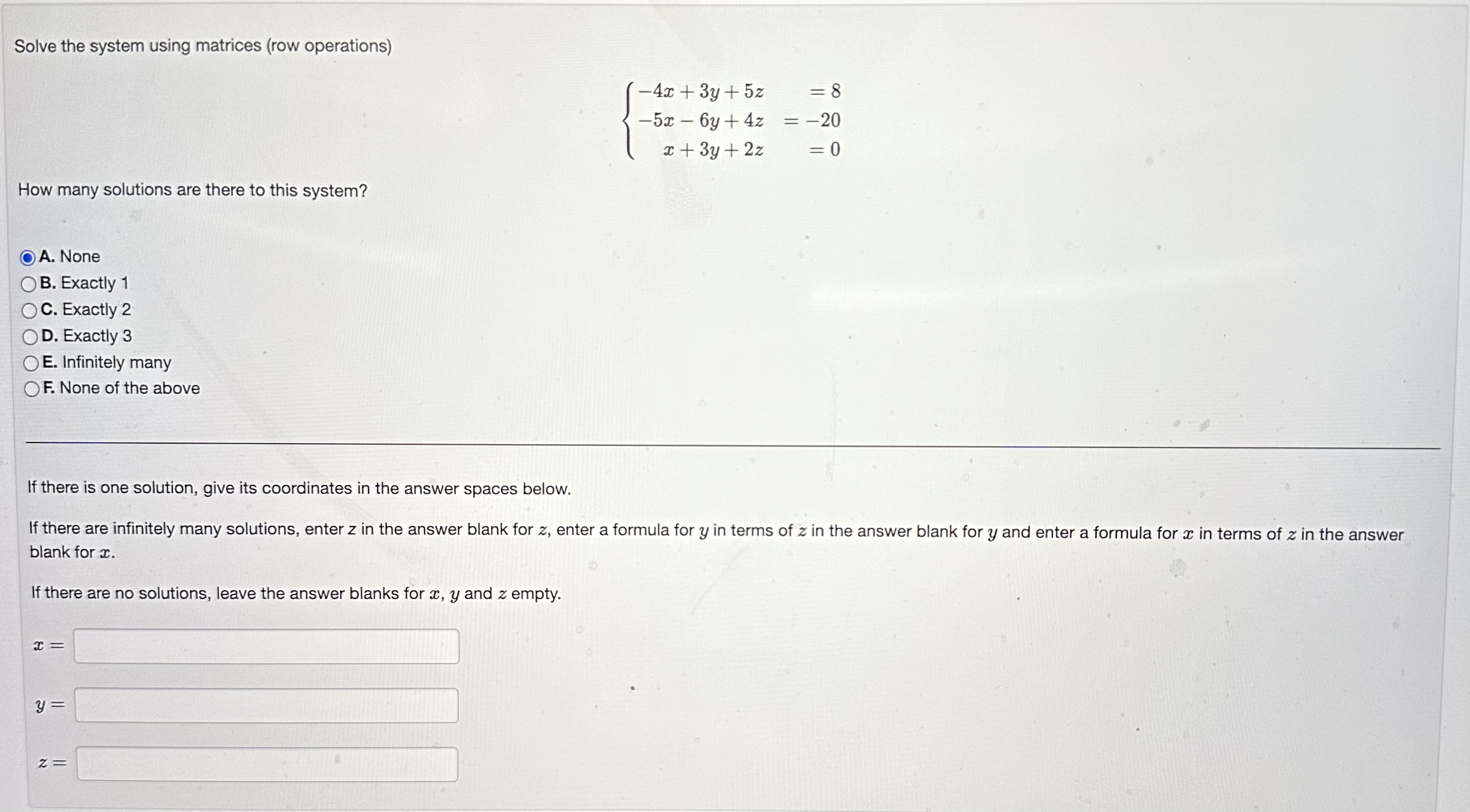 Solved Solve the system using matrices (row | Chegg.com
