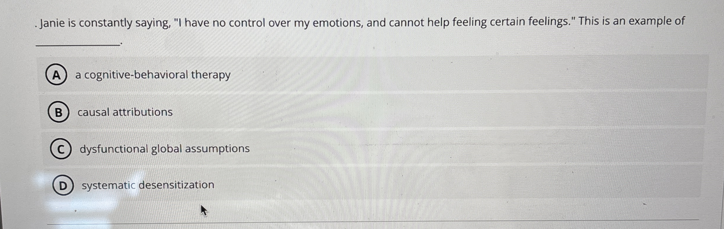 Solved .Janie is constantly saying, "I have no control over | Chegg.com