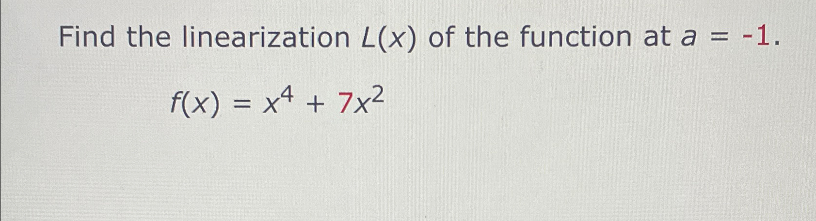 Solved Find The Linearization L X ﻿of The Function At