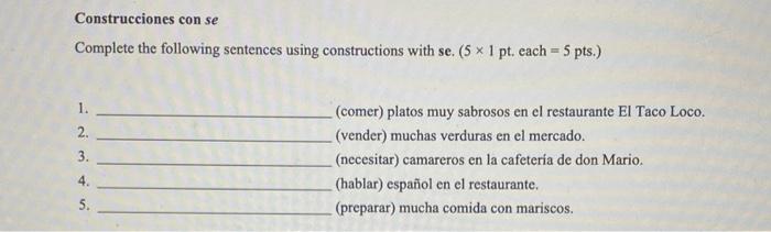 Construcciones con se Complete the following | Chegg.com