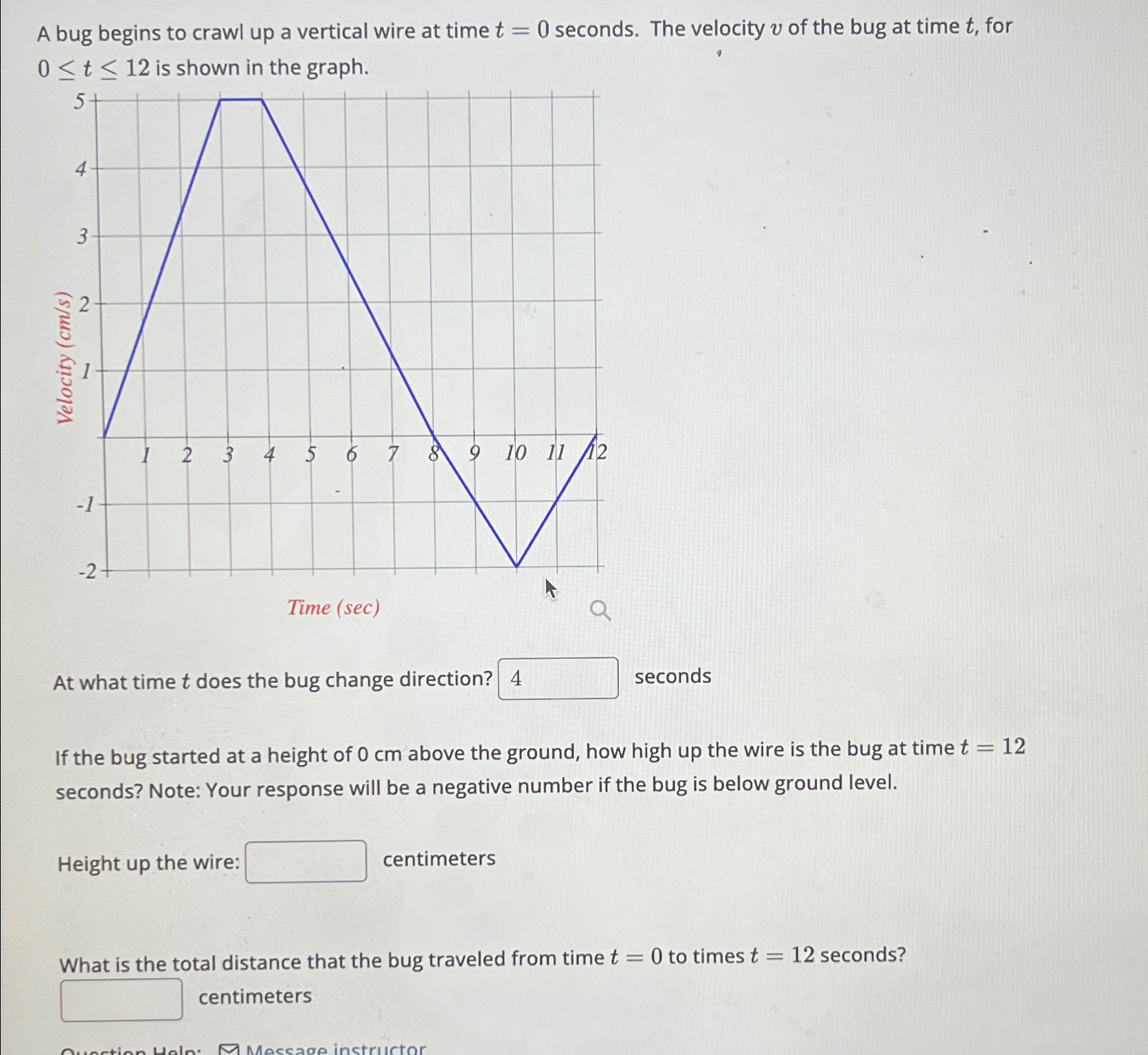 Solved A bug begins to crawl up a vertical wire at time t=0 | Chegg.com