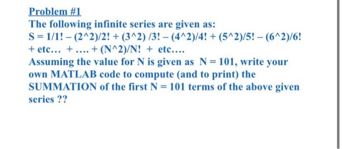 Solved Problem #1 The following infinite series are given | Chegg.com