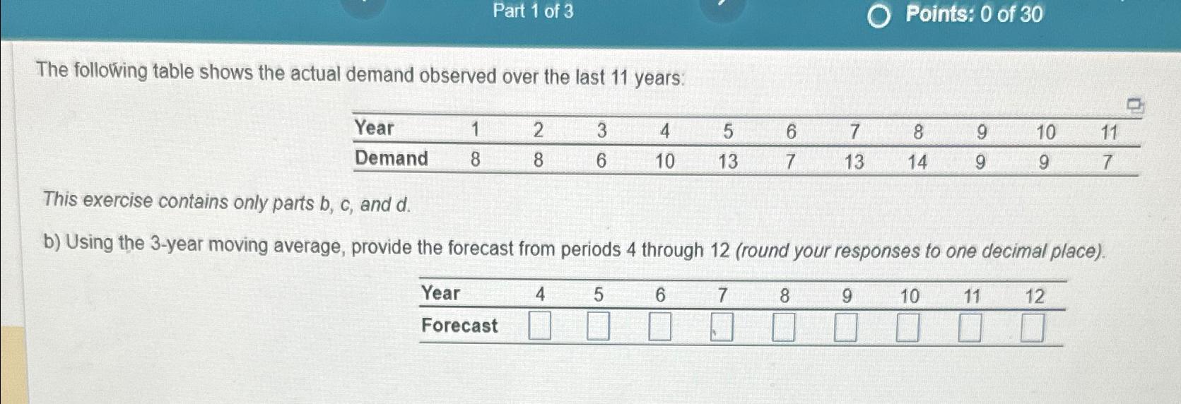 Solved Part 1 ﻿of 3Points: 0 ﻿of 30The following table shows | Chegg.com