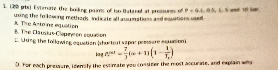 Solved Estimate the boiling points of iso-Butanol at | Chegg.com