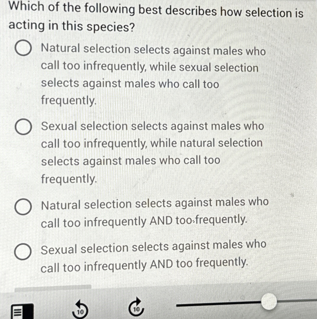 Solved Which of the following best describes how selection | Chegg.com