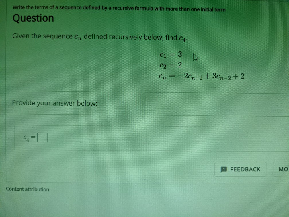 Solved Write the terms of a sequence defined by a recursive | Chegg.com