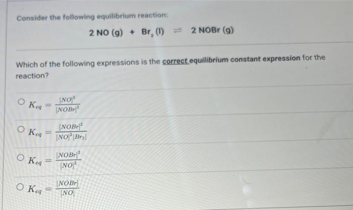 Consider the following equilibrium reaction: | Chegg.com