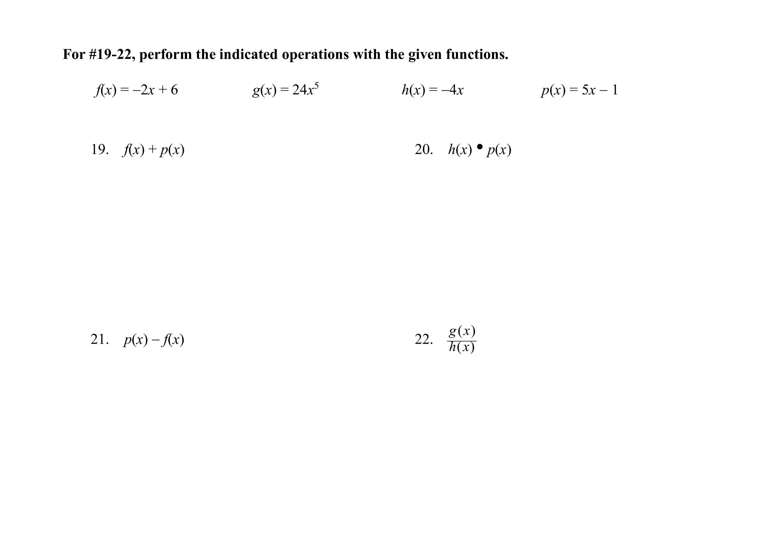Solved For #19-22, ﻿perform the indicated operations with | Chegg.com