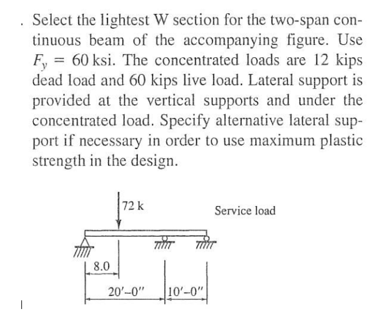 Solved Select the lightest W section for the two-span | Chegg.com