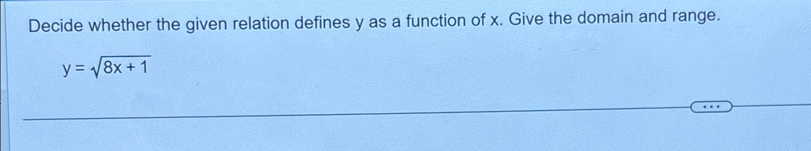 Solved Decide whether the given relation defines y ﻿as a | Chegg.com