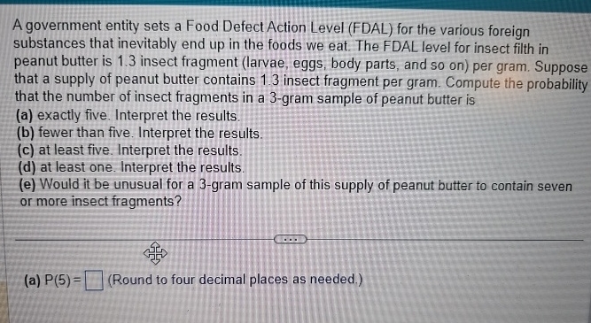 Solved A government entity sets a Food Defect Action Level | Chegg.com