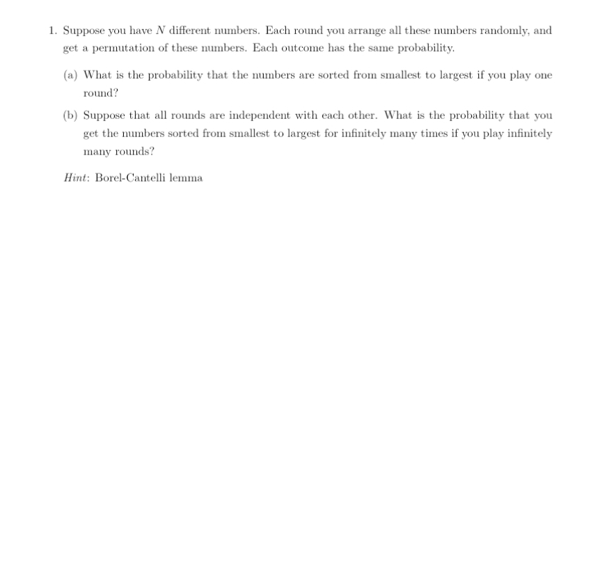 Solved Suppose you have N ﻿different numbers. Each round you | Chegg.com