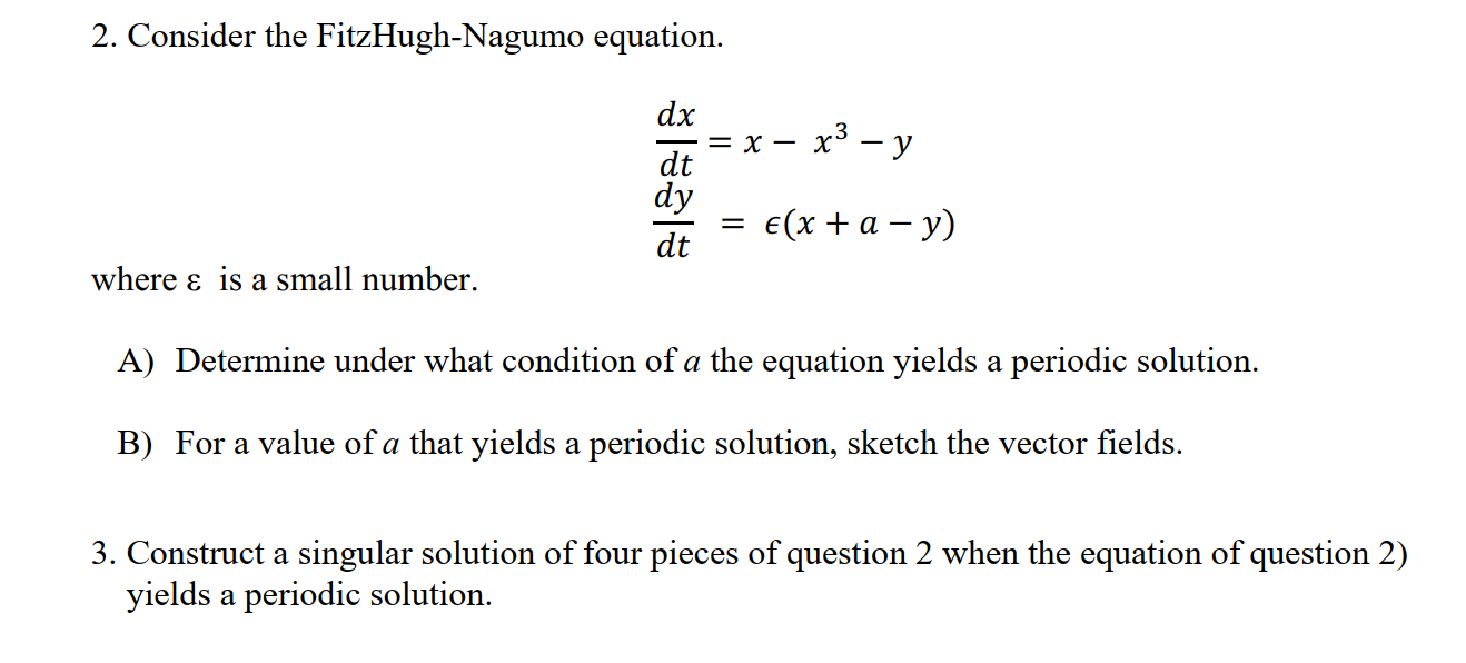 Solved Consider The Fitzhugh Nagumo