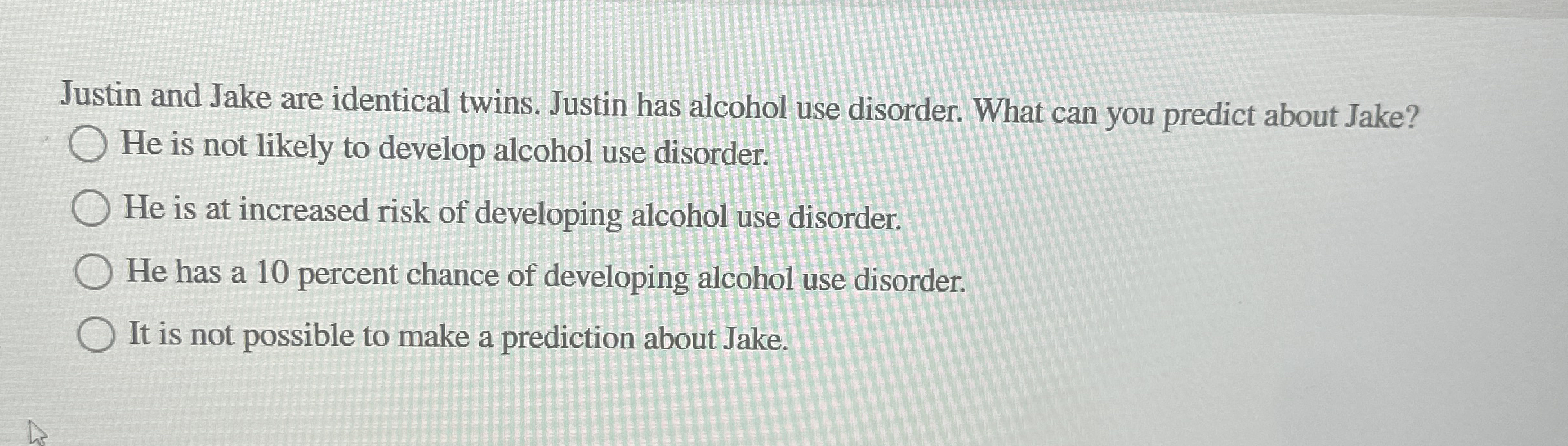 Solved Justin and Jake are identical twins. Justin has | Chegg.com