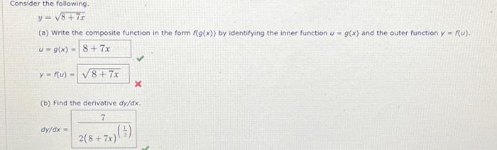 Solved Consider the following. y = √8+7x (a) Write the | Chegg.com