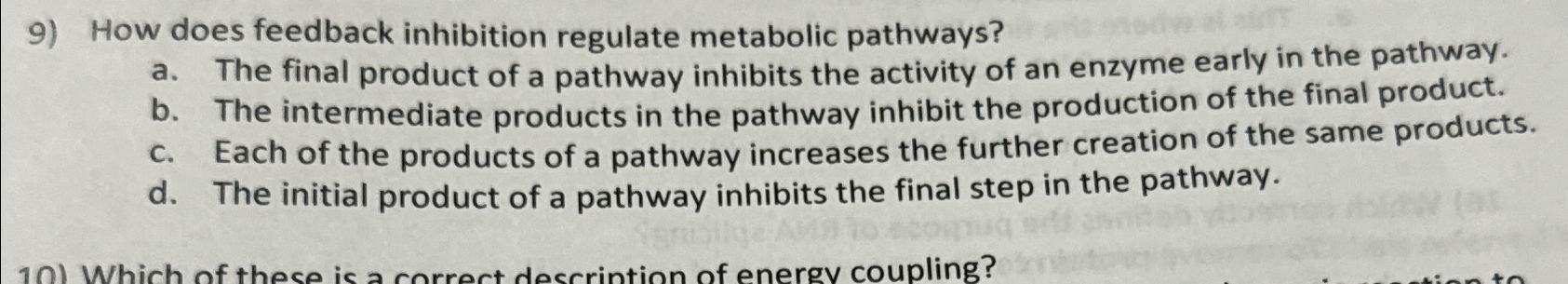 Solved How does feedback inhibition regulate metabolic | Chegg.com