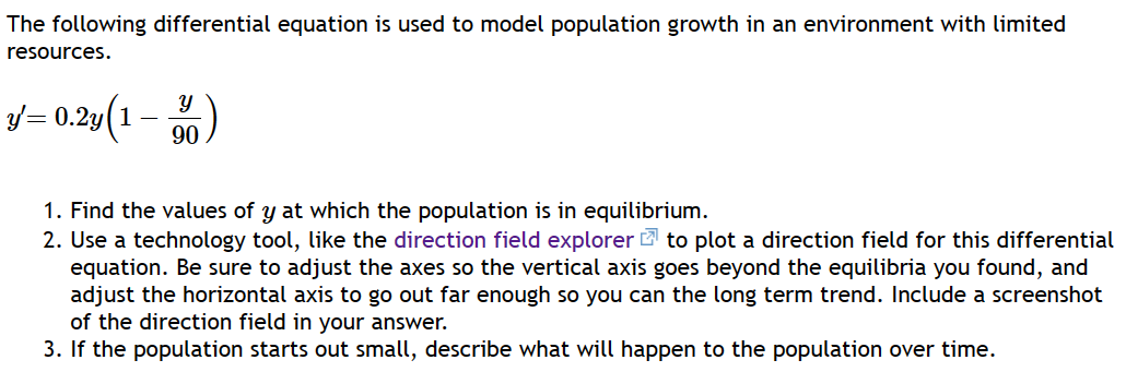 Solved The following differential equation is used to model | Chegg.com