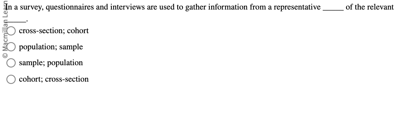 Solved In a survey, questionnaires and interviews are used | Chegg.com