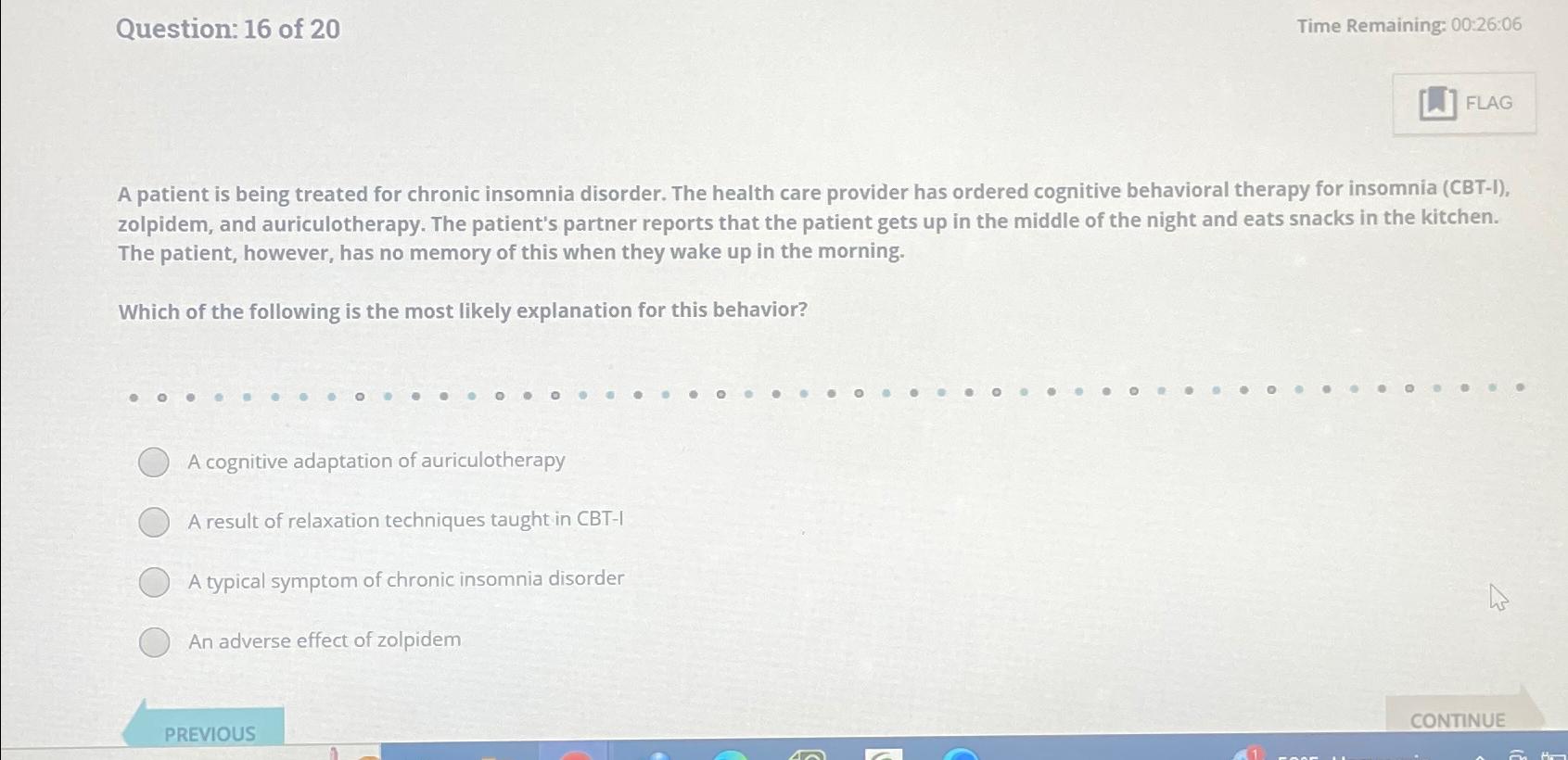 Solved Question: 16 of 20Time Remaining: 00:26:06A patient | Chegg.com Solved Question: 16 of 20Time Remaining: 00:26:06A patient | Chegg.com