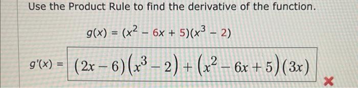 Solved Use the Product Rule to find the derivative of the | Chegg.com